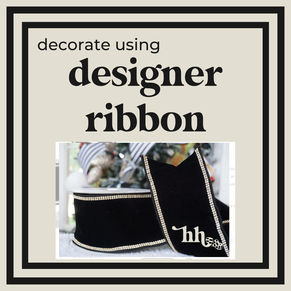 Decorate using Designer Ribbon – Hello Holidays